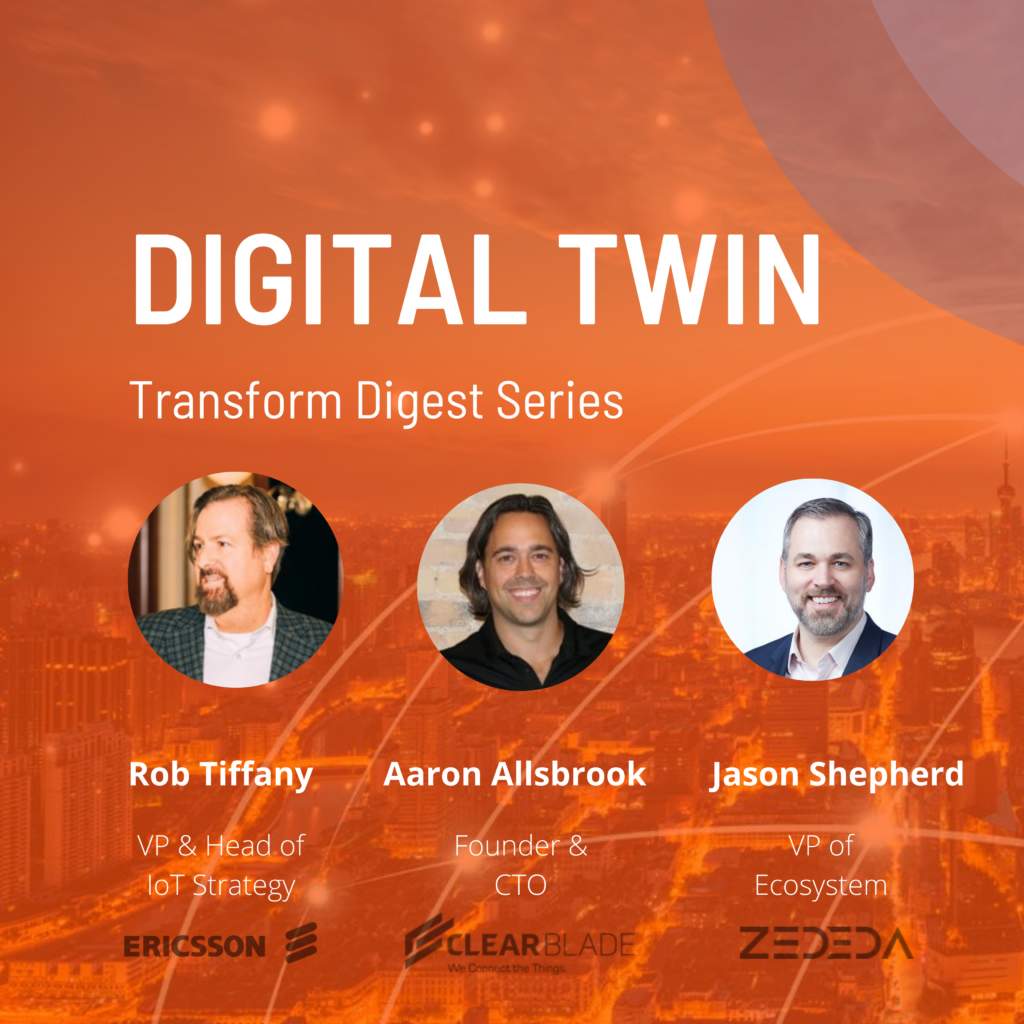 Transform Digest Series: Digital Twin - ZEDEDA